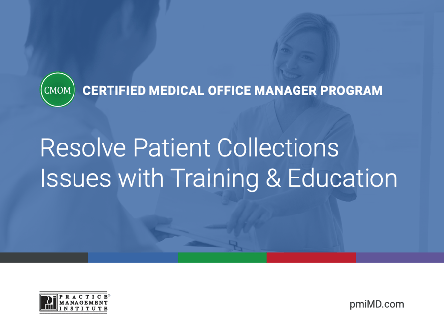 Resolve Patient Collections Issues with Training & Education